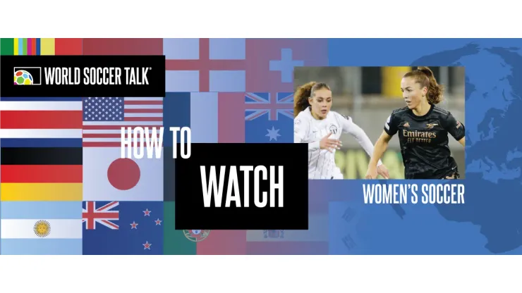 How to watch women's soccer on US TV - World Soccer Talk