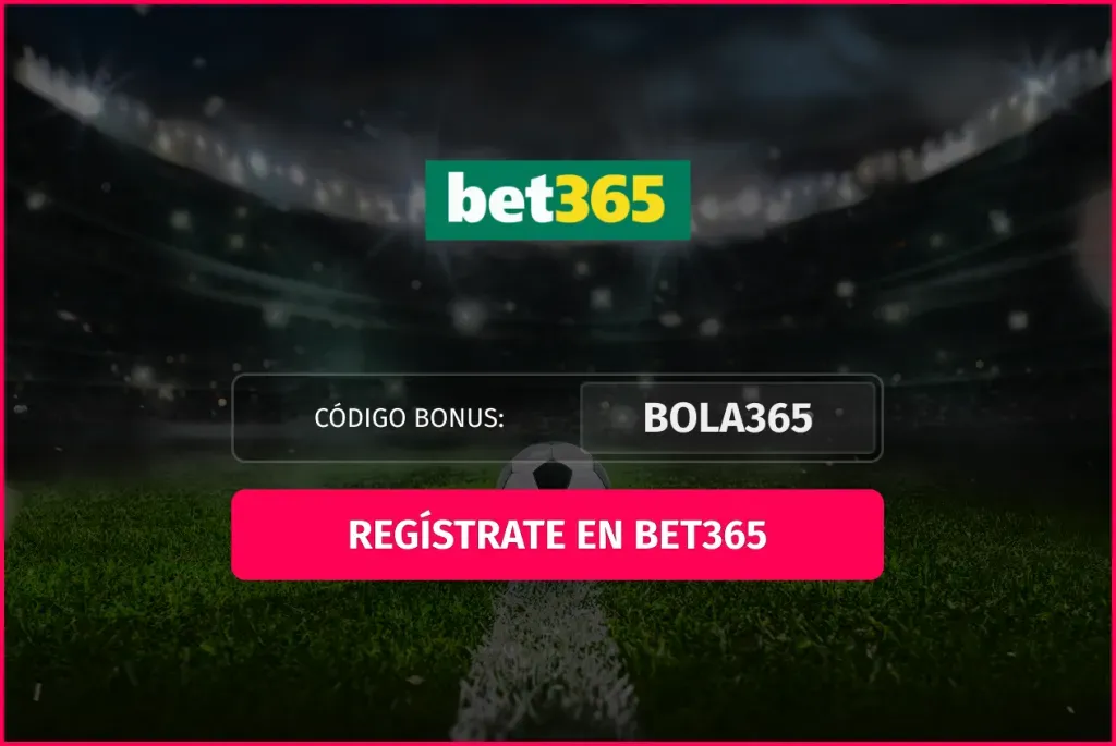 Código bonus bet365 "BOLA365" 2024 - válido en julio