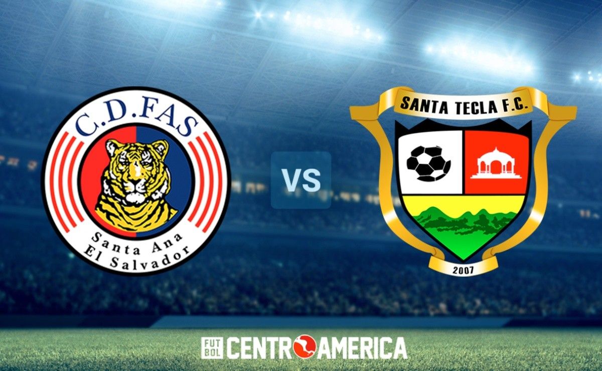 FAS vs Santa Tecla: horario, canal de TV y streaming para ver hoy EN ...