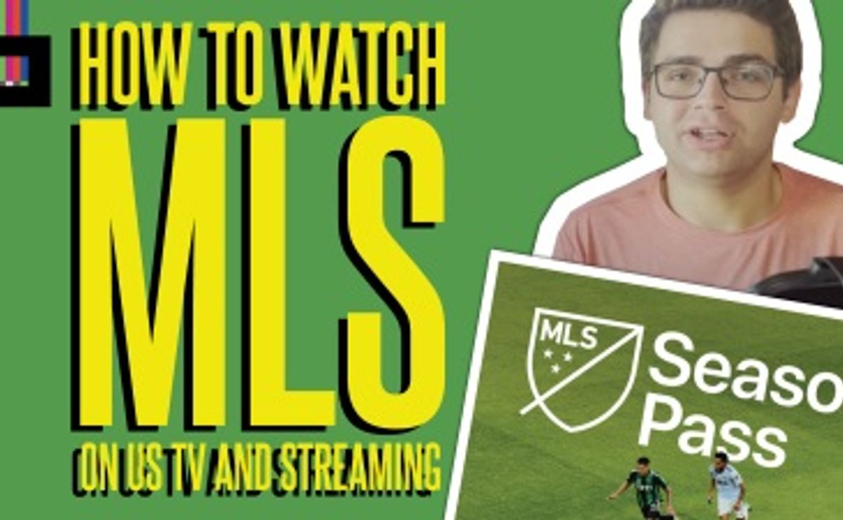 How to watch MLS on US TV and streaming - World Soccer Talk