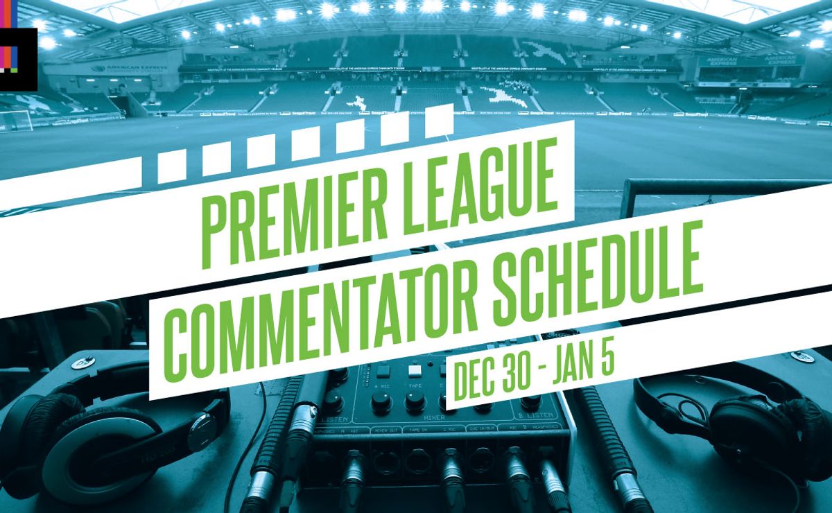 EPL commentators on NBC: Dec. 30 to Jan. 5 - World Soccer Talk