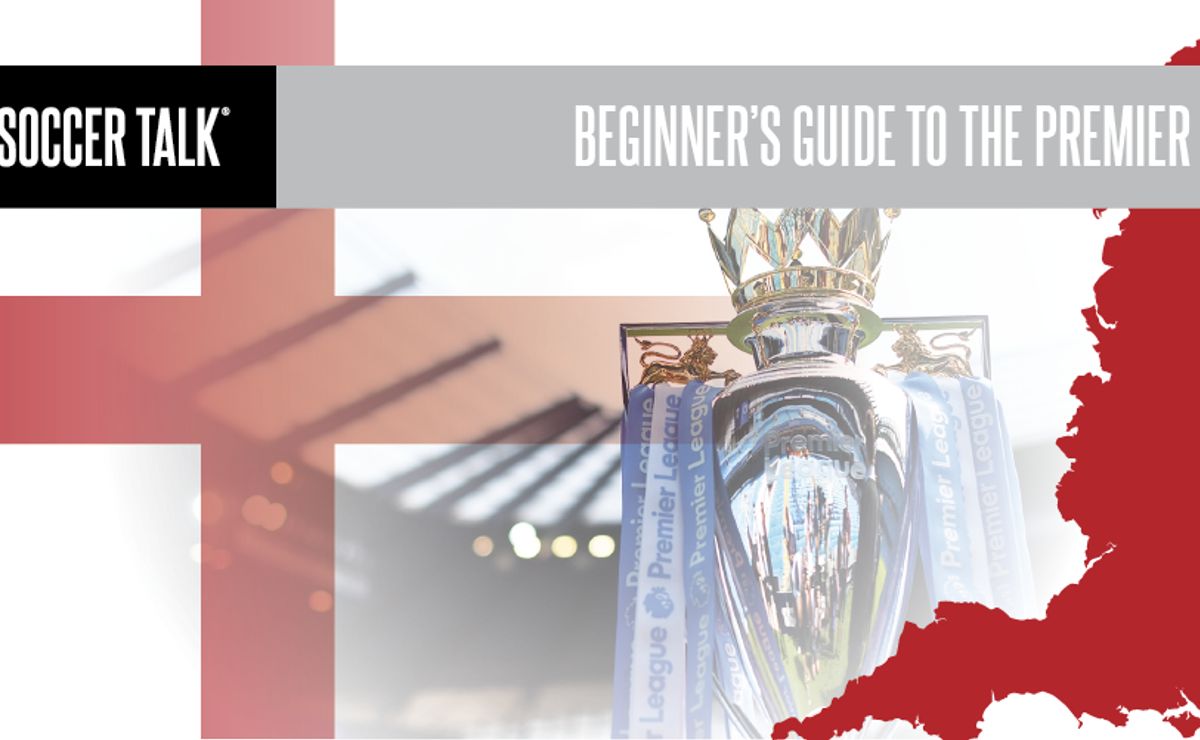 Premier League Beginner's Guide - World Soccer Talk