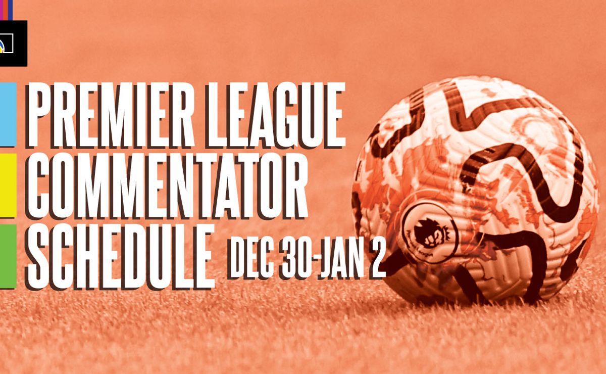 EPL commentators on NBC: Dec. 30 to Jan. 2 - World Soccer Talk
